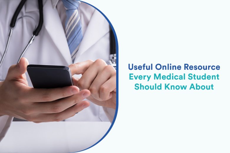 Useful Online Resource Every Medical Student Should Know About - Smart ...
